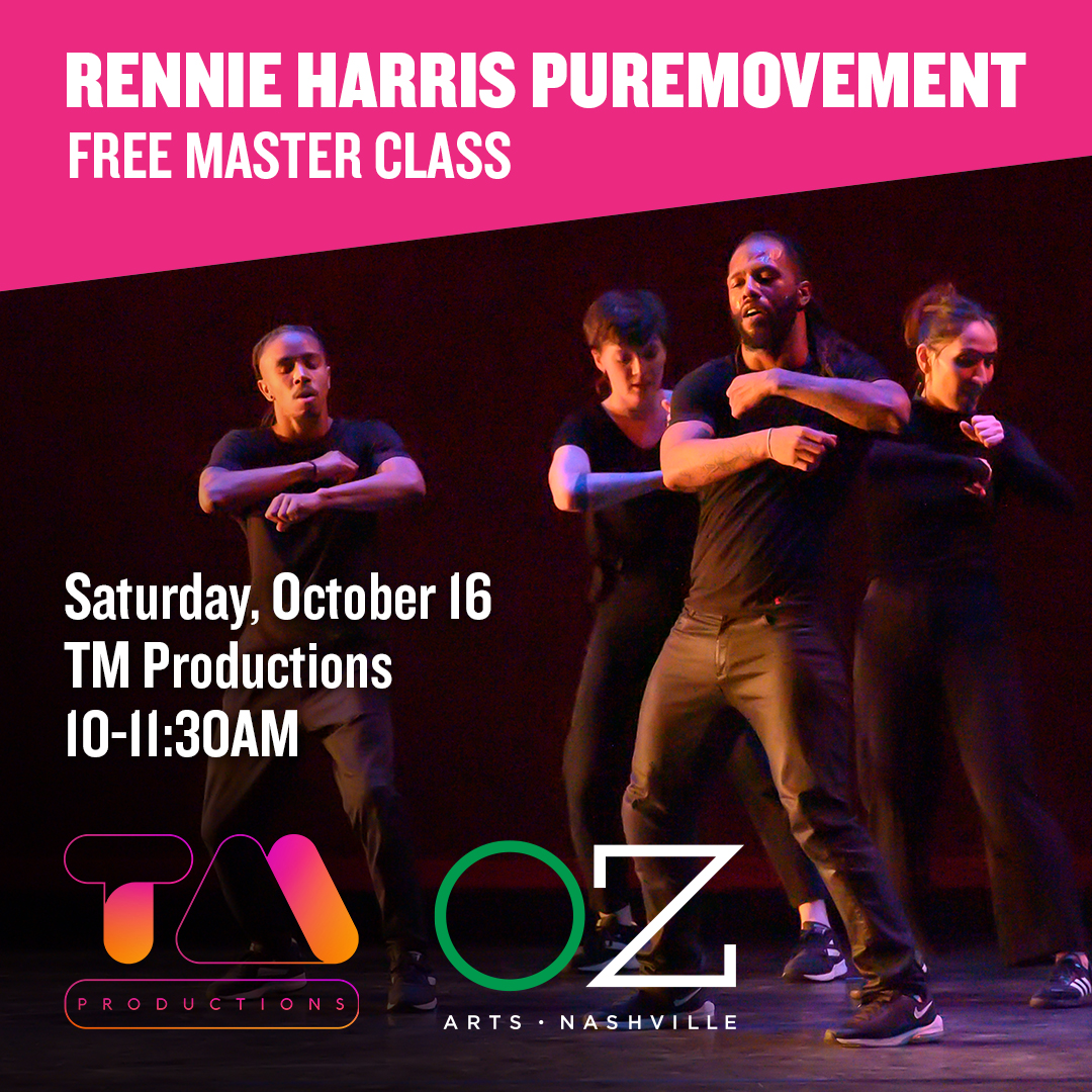 Rennie Harris / Puremovement – Nuttin’ But a Word - OZ Arts Nashville